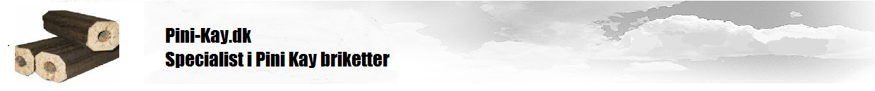 Biobrændsel i mange varianter fra Pini-Kay - medieforeningen.dk